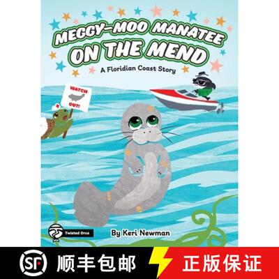 【3-4周达】Meggy-Moo Manatee on the Mend: A Floridian Coast Story [9781950339952]
