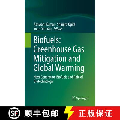 【3-4周达】精装 Biofuels: Greenhouse Gas Mitigation and Global Warming: Next Generation Biofuels and ... [9788132237617]