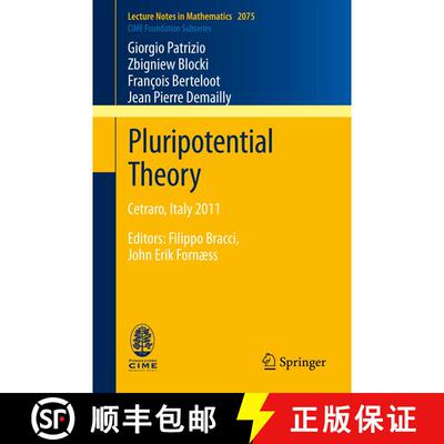 【3-4周达】Pluripotential Theory : Cetraro, Italy 2011, Editors: Filippo Bracci, John Erik Fornæss [9783642364204]