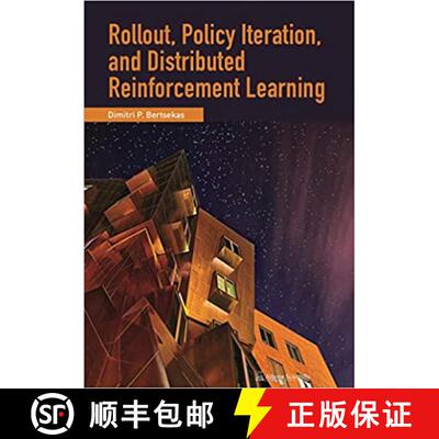 【3-4周达】精装 Rollout, Policy Iteration, and Distributed Reinforcement Learning [9781886529076]