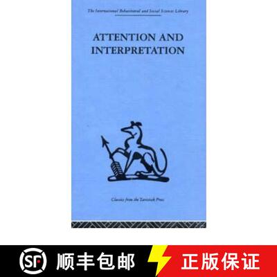 【3-4周达】Attention and Interpretation: A scientific approach to insight in psycho-analysis and groups [9780415264815]