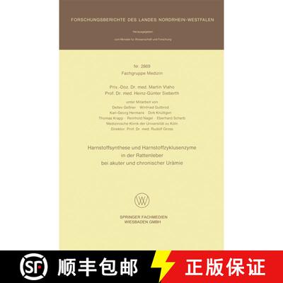 【3-4周达】Harnstoffsynthese Und Harnstoffzyklusensyme in Der Rattenleber Bei Akuter Und Chronischer ... [9783531028699]