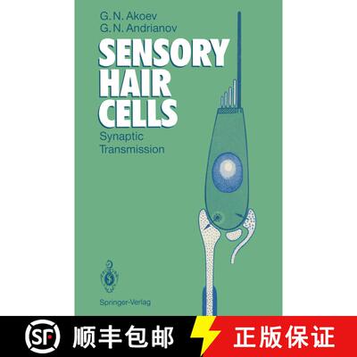 【3-4周达】Sensory Hair Cells : Synaptic Transmission (Softcover reprint of the original 1st ed. 1993) [9783642779213]