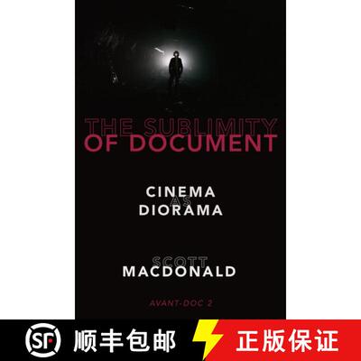 【3-4周达】The Sublimity of Document: Cinema as Diorama [9780190052133]