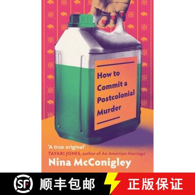 【3-4周达】How to Commit a Postcolonial Murder : 'Heart-mending and heart-breaking' Tayari Jones, aut... [9780349725352]