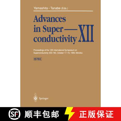 【3-4周达】Advances in Superconductivity XII: Proceedings of the 12th International Symposium on Supe... [9784431702702]
