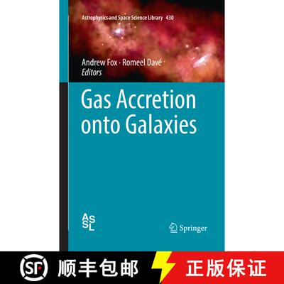 【3-4周达】Gas Accretion onto Galaxies (Softcover reprint of the original 1st ed. 2017) [9783319849201]