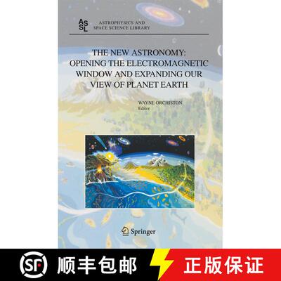 【3-4周达】The New Astronomy: Opening the Electromagnetic Window and Expanding our View of Planet Ear... [9789048169429]
