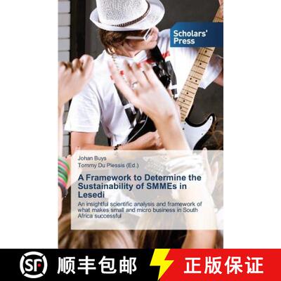 预订 A Framework to Determine the Sustainability of SMMEs in Lesedi [9783639667172]