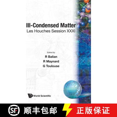 【3-4周达】精装 Ill-condensed Matter: Les Houches Session Xxxi [9789971950590]