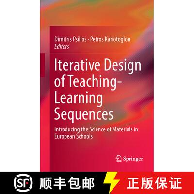 【3-4周达】Iterative Design of Teaching-Learning Sequences : Introducing the Science of Materials in ... [9789400778078]