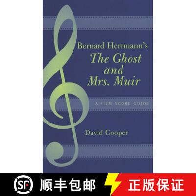 【3-4周达】Bernard Herrmann's The Ghost and Mrs. Muir : A Film Score Guide [9780810856790]