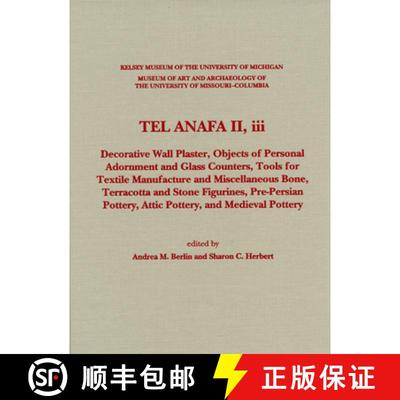 【3-4周达】Tel Anafa II, iii: Decorative Wall Plaster, Objects of Personal Adornment and Glass Counte... [9780990662389]