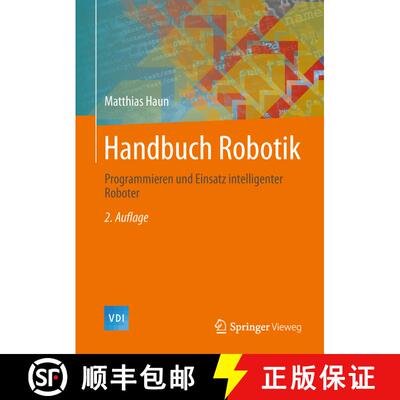 【3-4周达】精装 Handbuch Robotik: Programmieren und Einsatz intelligenter Roboter (2. Aufl. 2013) [9783642398575]