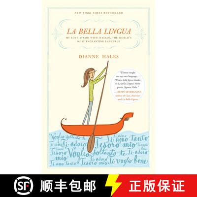 【3-4周达】La Bella Lingua: My Love Affair with Italian, the World's Most Enchanting Language [9780767927703]