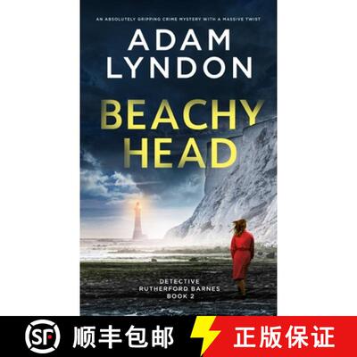 【3-4周达】BEACHY HEAD an absolutely gripping crime mystery with a massive twist [9781804055151]