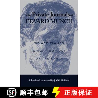 【3-4周达】The Private Journals of Edvard Munch – We Are Flames Which Pour Out of the Earth [9780299198145]