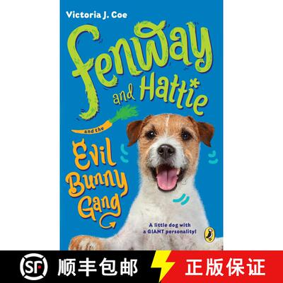 【3-4周达】Fenway and Hattie and the Evil Bunny Gang [9781101996348]