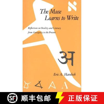 【3-4周达】The Muse Learns to Write : Reflections on Orality and Literacy from Antiquity to the Present [9780300043822]