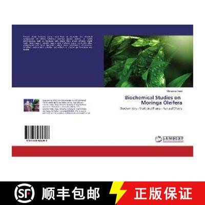 预订 Biochemical Studies on Moringa Oleifera [9783659924293]