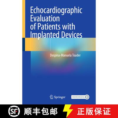 【3-4周达】精装 Echocardiographic Evaluation of Patients with Implanted Devices [9783031640780]