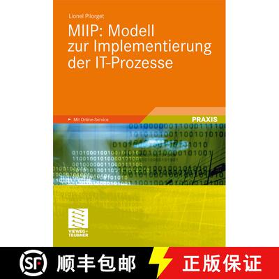 【3-4周达】MIIP: Modell zur Implementierung der IT-Prozesse [9783834813084]
