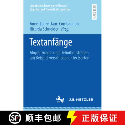 【3-4周达】Textanfänge : Abgrenzungs- und Definitionsfragen am Beispiel verschiedener Textsorten (1.... [9783662624876]