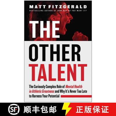 【3-4周达】The Other Talent: The Curiously Complex Role of Mental Health in Athletic Greatness and Wh... [9781637745458]