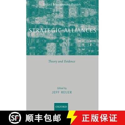 【3-4周达】精装 Strategic Alliances: Theory and Evidence [9780199256549]