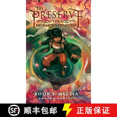 【3-4周达】精装 The Preserve for Enchanted Creatures [9798987779118]