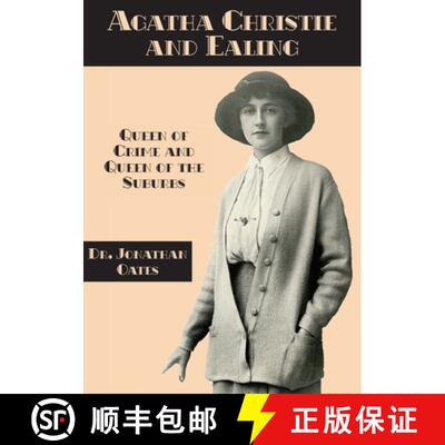 【3-4周达】Agatha Christie and Ealing: Queen of Crime and Queen of the Suburbs [9781901091922]