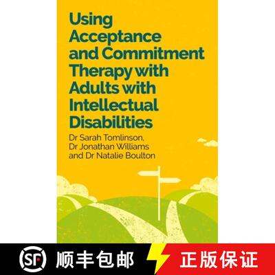 【3-4周达】Using Acceptance and Commitment Therapy with Adults with Intellectual Disabilities [9781805012993]
