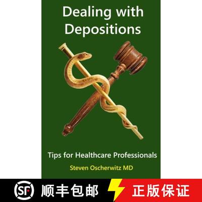 【3-4周达】Dealing with Depositions - Tips for Healthcare Professionals [9798990473607]
