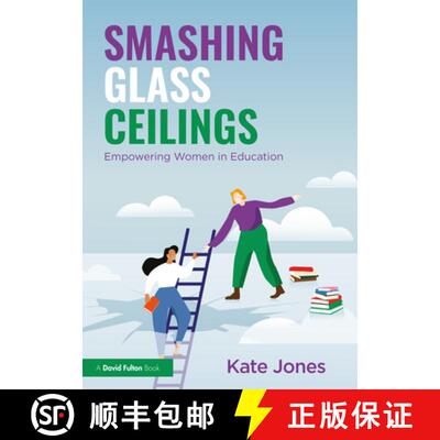 【3-4周达】Smashing Glass Ceilings: Empowering Women in Education [9781032461960]