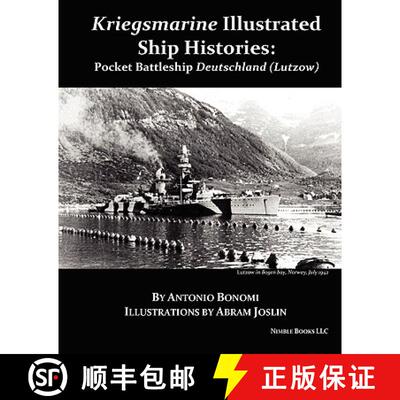 【3-4周达】Pocket Battleship Deutschland (Lutzow): Kriegsmarine Illustrated Ship Histories [9781934840696]