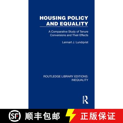 【3-4周达】Housing Policy and Equality: A Comparative Study of Tenure Conversions and Their Effects [9781032437699]