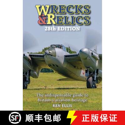 【3-4周达】精装 Wrecks and Relics 28th Edition: The indispensable guide to Britain's aviation heritage [9781800351387]