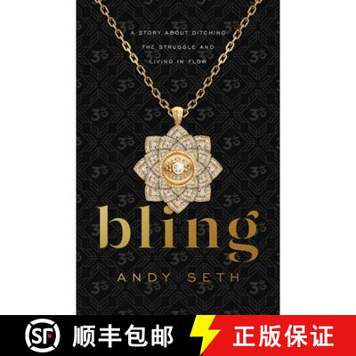 【3-4周达】Bling: A Story About Ditching the Struggle and Living in Flow [9781544505527]