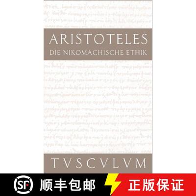 【3-4周达】Die Nikomachische Ethik: Griechisch - Deutsch [9783050054827]