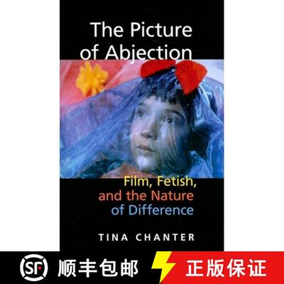 【3-4周达】The Picture of Abjection: Film, Fetish, and the Nature of Difference [9780253219183]
