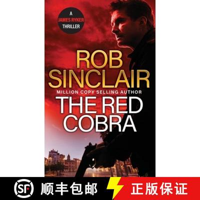 【3-4周达】Red Cobra: The EDGE-OF-YOUR-SEAT action thriller from bestseller Rob Sinclair [9781836036104]