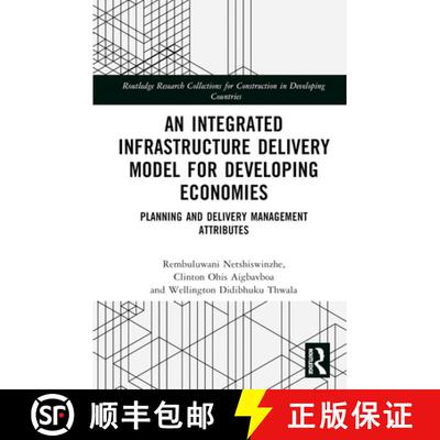 【3-4周达】An Integrated Infrastructure Delivery Model for Developing Economies: Planning and Deliver... [9781032375991]