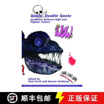 预订 Quote, Double Quote: Aesthetics Between High and Popular Culture [9789042037960]