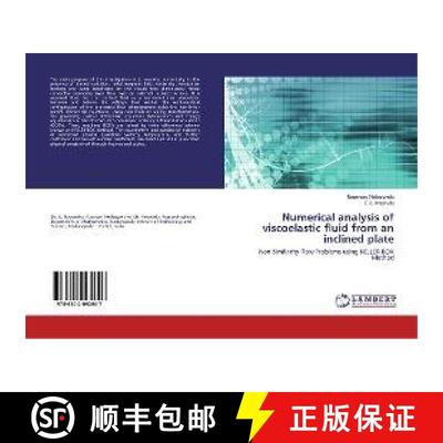 预订 Numerical analysis of viscoelastic fluid from an inclined plate [9786202092647]