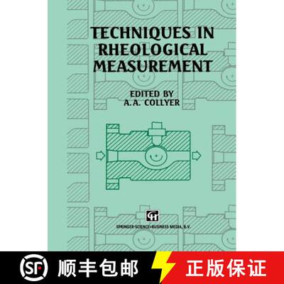 【3-4周达】Techniques in Rheological Measurement [9789401049375]