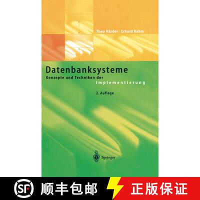 【3-4周达】精装 Datenbanksysteme : Konzepte und Techniken der Implementierung (2. Auflage 2001) [9783540421337]