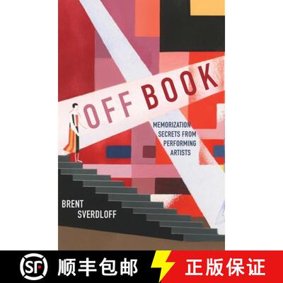 【3-4周达】Off Book: Memorization Secrets from Performing Artists [9781954744653]