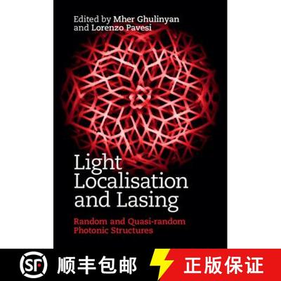 【3-4周达】Light Localisation and Lasing: Random and Quasi-Random Photonic Structures [9781107038776]
