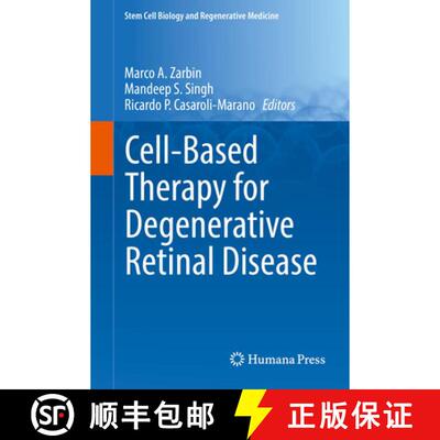 【3-4周达】精装 Cell-Based Therapy for Degenerative Retinal Disease [9783030052218]