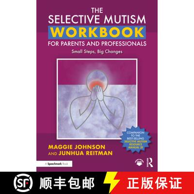 现货 选择性缄默症家长和专业人士手册 The Selective Mutism Workbook for Parents and Professionals: Smal... [9781032154114]